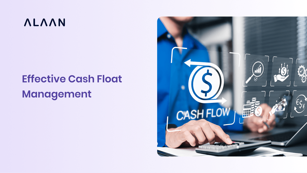 Effective Cash Float Management: Calculation, Monitoring, and Best Practices